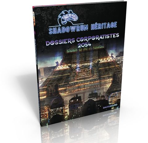 Shadowrun Héritage - Dossiers corporatistes 2054 | Black Book Éditions