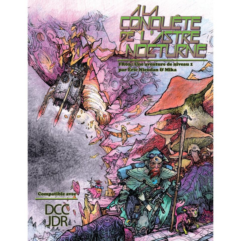 Dungeon Crawl Classics : Module FR 01 À la Conquête de l'Astre Nocturne